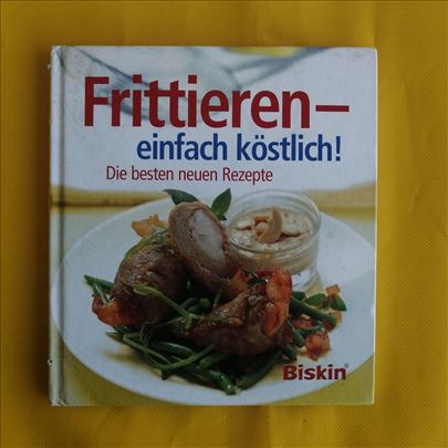 Frittieren - einfach köstlich - nemački kuvar