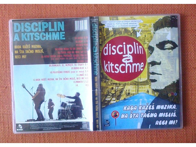 DISCIPLIN A KITSCHME - Kada Kažeš Muzika, ... (CD)