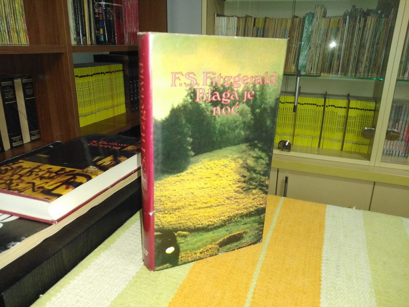 BLAGA JE NOĆ autor: F. S. Fitzgerald
