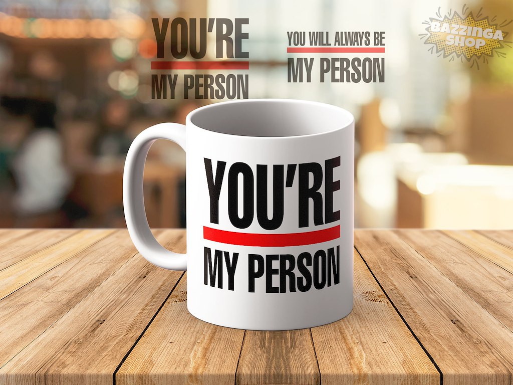 GREYS ANATOMY – YOU’RE MY PERSON ŠOLJA V3