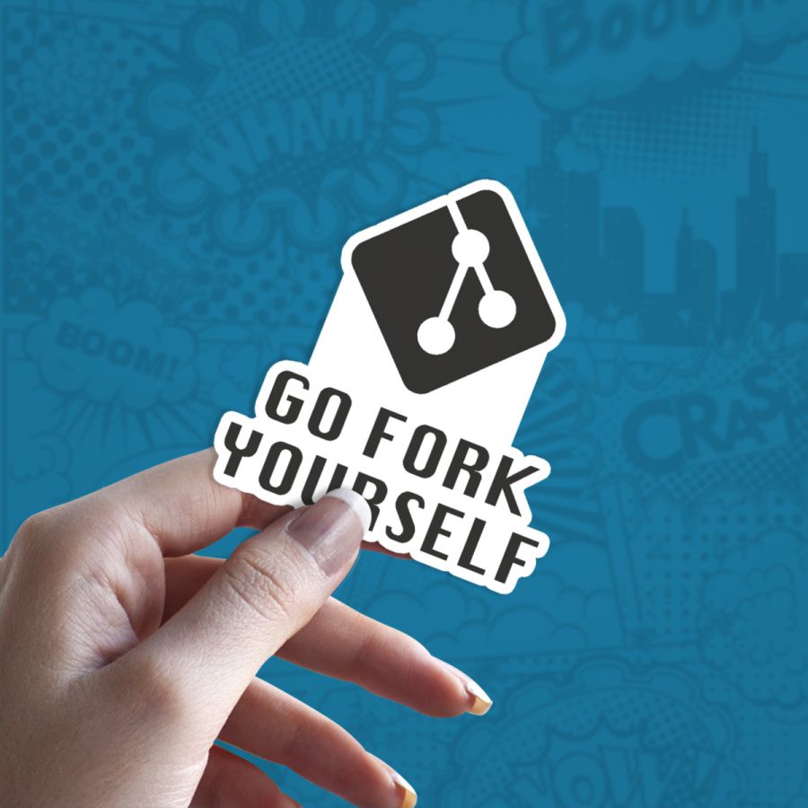 GO FORK YOURSELF STIKER