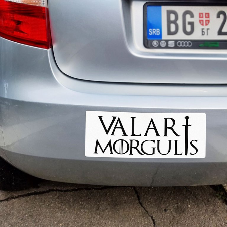 VALAR MORGULIS AUTO STIKER