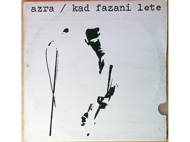 LP AZRA - Kad fazani lete (1983) 1. pressing, VG