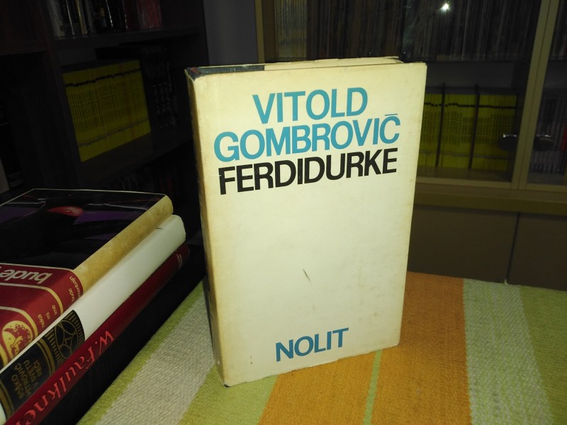 FERDIDURKE - autor: Vitold Gombrovič
