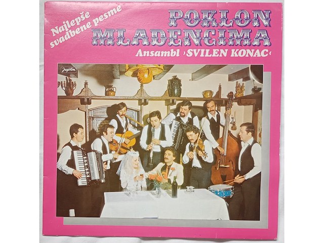 SVILEN  KONAC  -  POKLON  MLADENCIMA