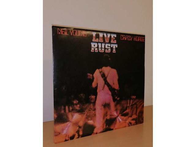 Neil Young and Crazy Horse – Live Rust