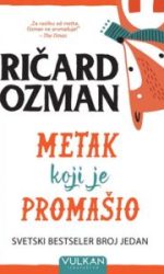 Metak Koji Je Promašio Od Ričard Ozman