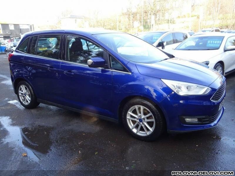 Ford Grand C-Max Transit Ranger Kompletan Auto U Delovima