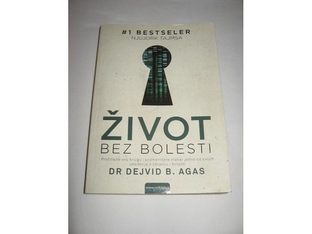 Život bez bolesti - Dejvid Agas