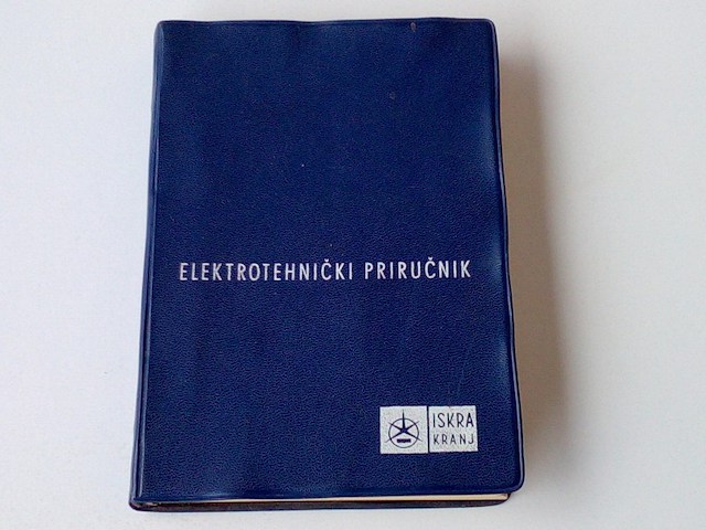 Et - ELEKTROTEHNICKI PRIRUCNIK - ISKRA