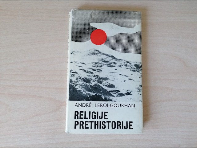 Religije Prethistorije, Andre Leroi Gourhan