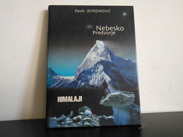 Himalaji Nebesko predvorje - Pavle Jevremović