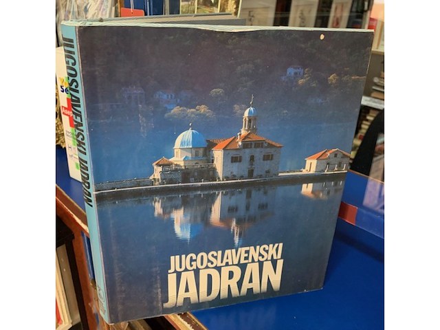 JUGOSLAVENSKI JADRAN monografija