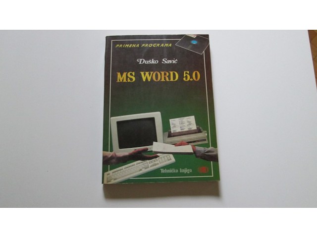MS WORD 5.0 primena programa, Duško Savić