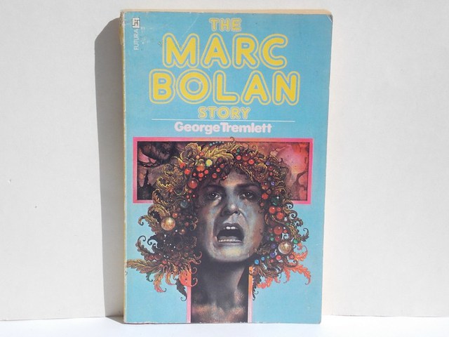 Marc Bolan story - George Tremlett