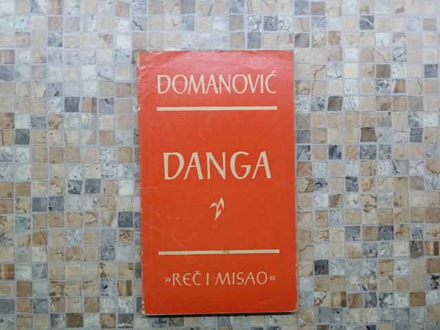 Radoje Domanović - Danga i druge pripovetke