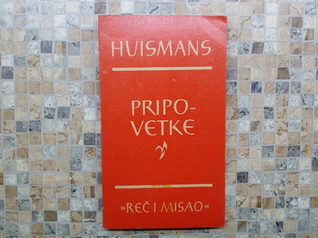 Žoris Karl Huismans - Pripovetke