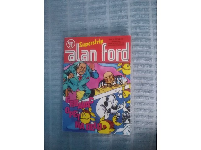 Alan Ford superstrip 76 Grbavac opet na delu