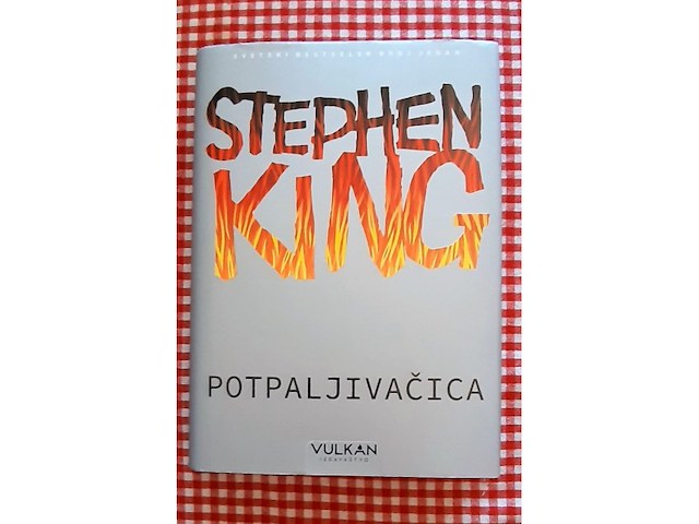 Potpaljivačica - Stiven King