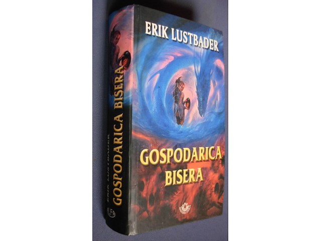 GOSPODARICA BISERA - Erik Lustbader