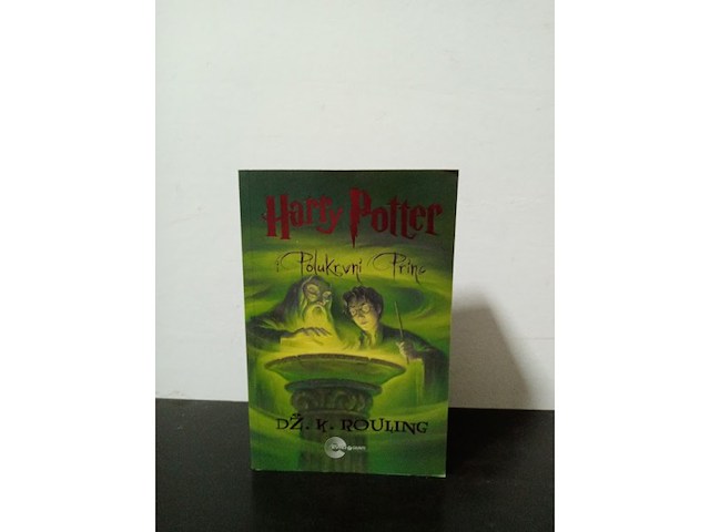 Harry Potter POLUKRVNI PRINC Dž. K. Rouling