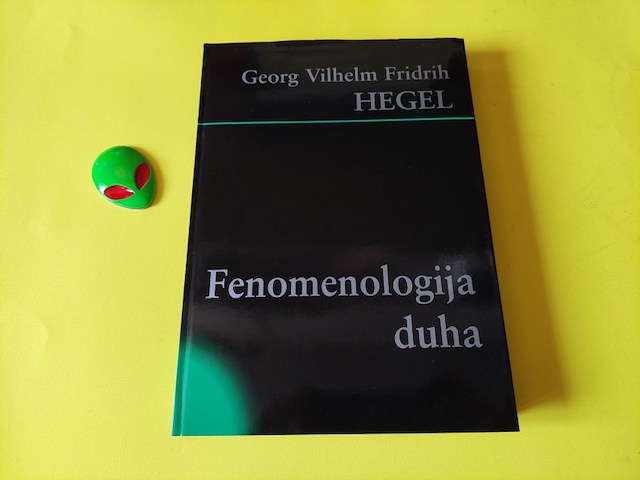 FENOMENOLOGIJA DUHA  - HEGEL