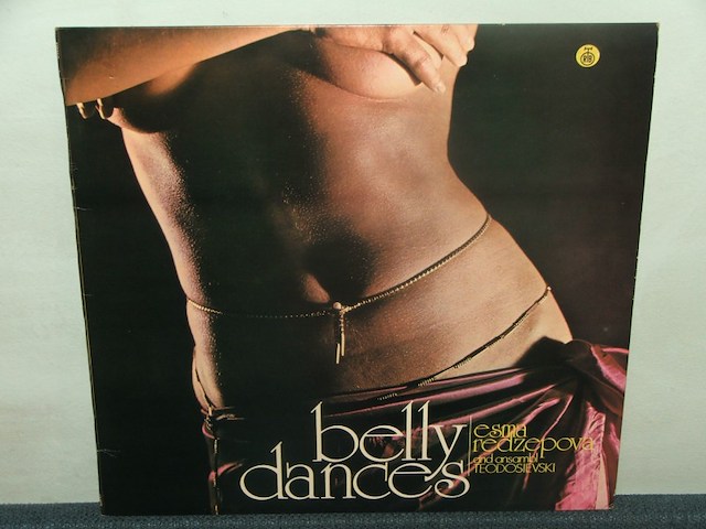 Esma Redžepova And Ansambl Teodosievski – Belly Dances