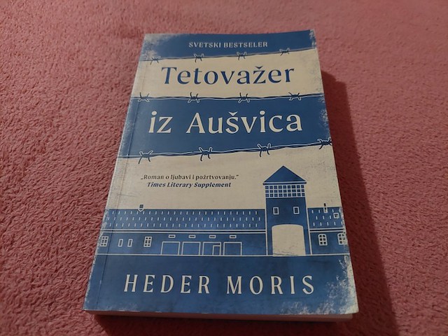 Tetovažer iz Aušvica Heder Moris