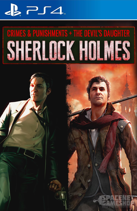 SHERLOCK HOLMES: CRIMES AND PUNISHMENTS + SHERLOCK HOLMES: THE DEVILS DAUGHTER BUNDLE PS4