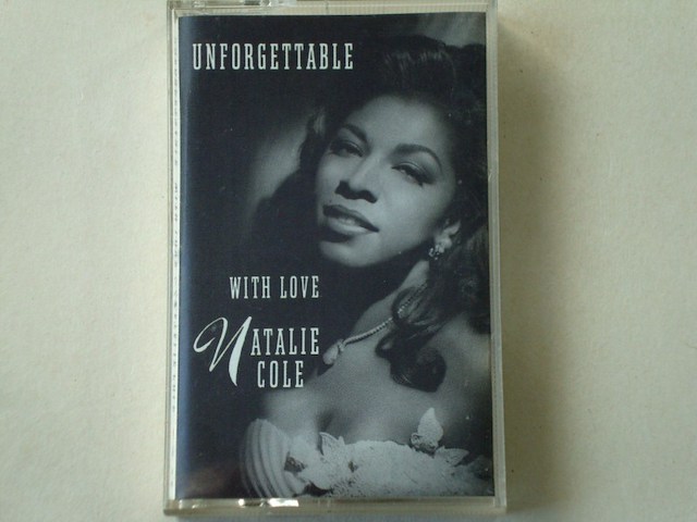 Natalie Cole - Unforgettable With Love