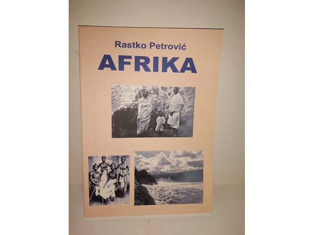 AFRIKA - Rastko Petrović