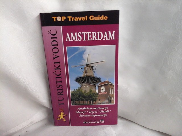Amsterdam TOP travel guide turistički vodič