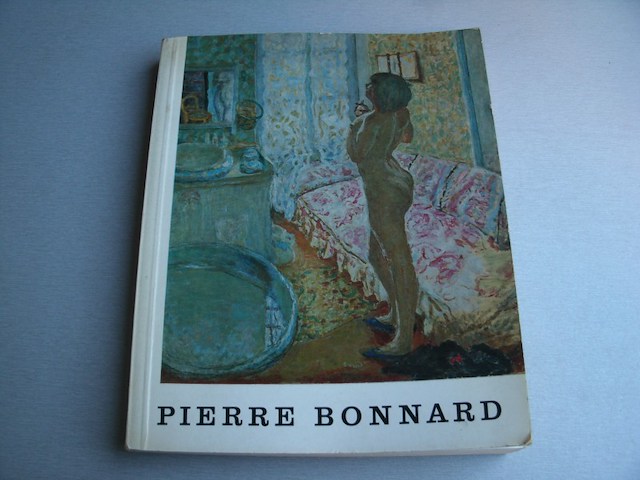 Pierre Bonnard - Katalog izložbe Minhen - Pariz 1967.