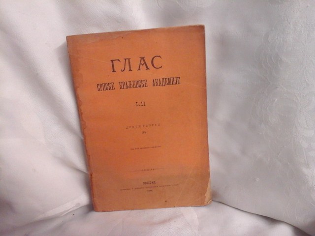 Glas Srpske kraljevske Akademije LII 84 izd 1908 godine