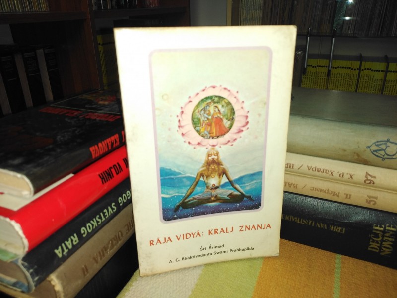 RAJA VIDYA: KRALJ ZNANJA autor: Šri Šrimad