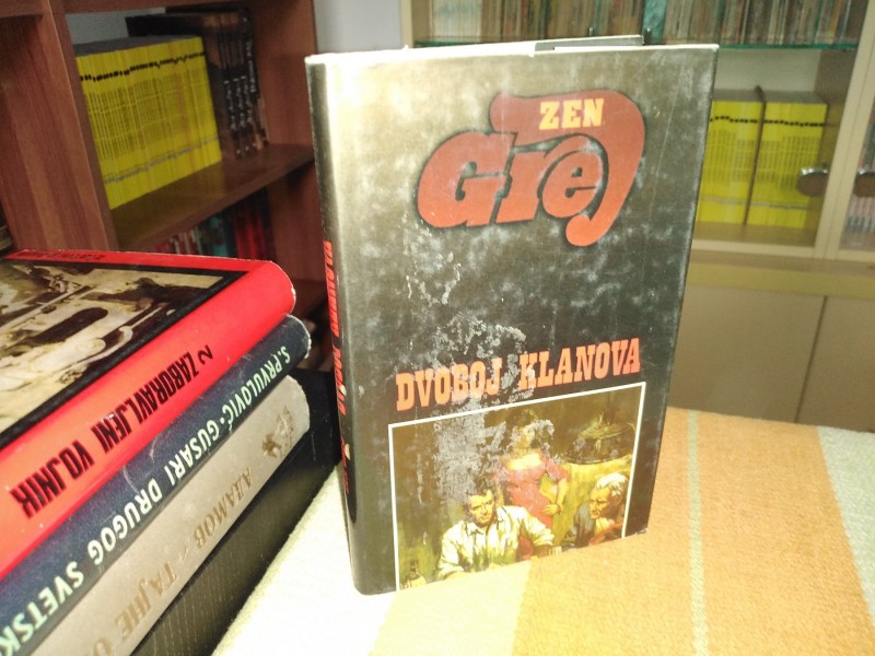 DVOBOJ KLANOVA autor: Zen Grej