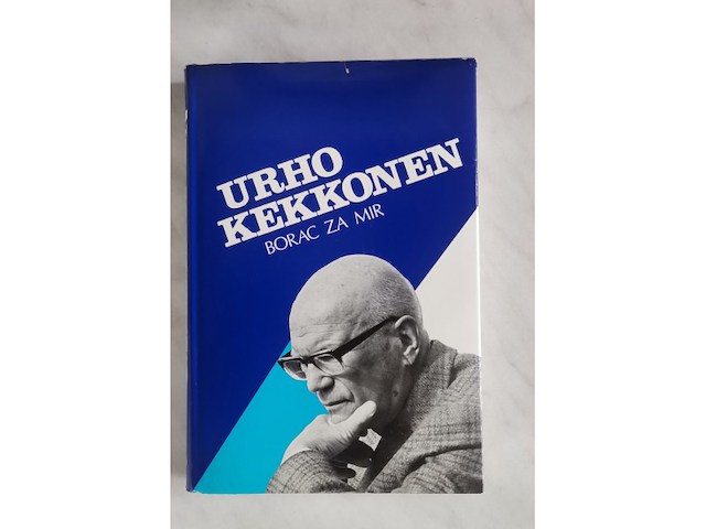 Urho Kekkonen - Borac za mir