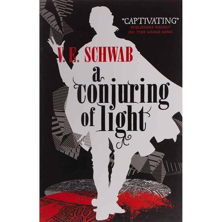 A CONJURING OF LIGHT A Darker Shade of Magic 3