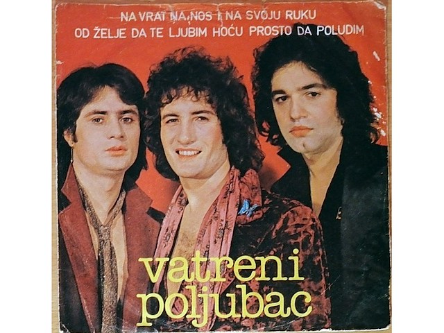 SP VATRENI POLJUBAC - Na vrat na nos (1979) VG-