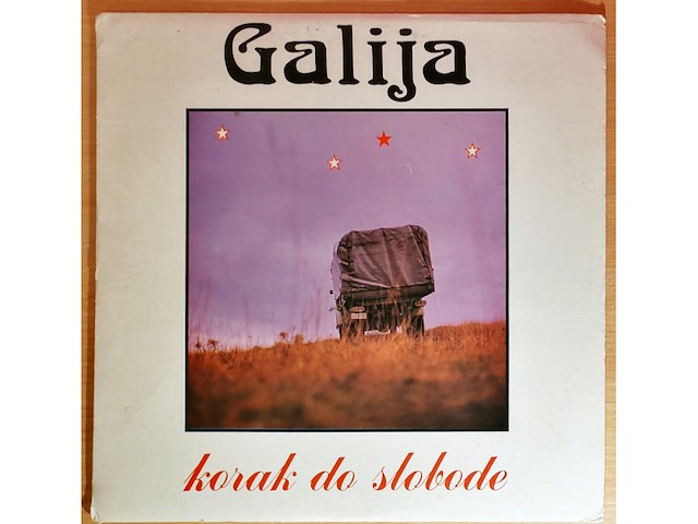 LP GALIJA - Korak do slobode (1989) NM/VG+, ODLIČNA