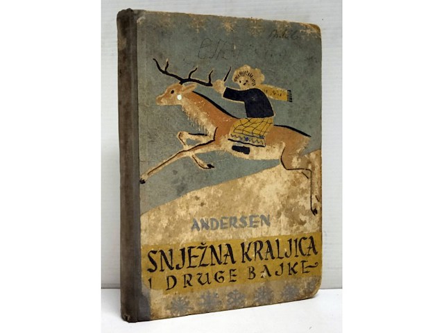 Snježna kraljica i druge bajke - Andersen