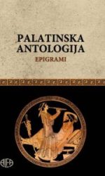 Palatinska Antologija – Epigrami Od Grupa Autora