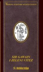 Sir Gawain I Zeleni Vitez Od Nepoznati Autor