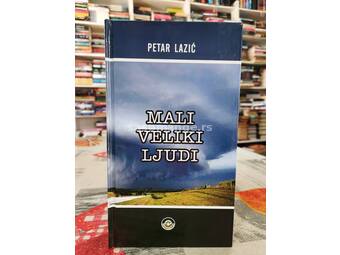 Mali veliki ljudi - Petar Lazić