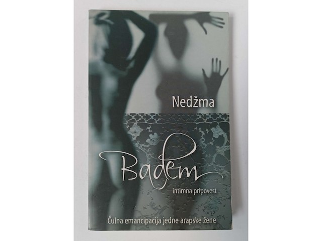 BADEM - intimna pripovest - Nedzma