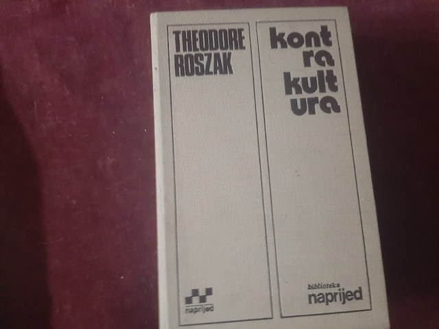 134 KONTRAKULTURA - Theodore Roszak