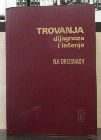 TROVANJA (dijagnoza i lečenje) – ROBERT H. DREISBACH