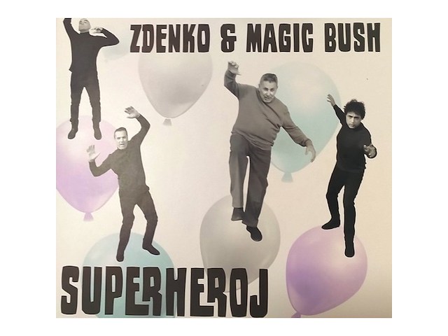 Zdenko &; Magic Bush ‎– Superheroj CD u Foliji