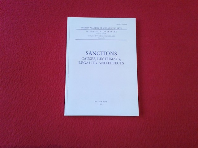 SANCTIONS: causes, legitimacy, legality and effects