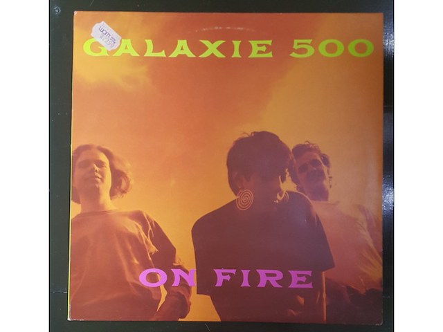 Galaxie 500 - On Fire